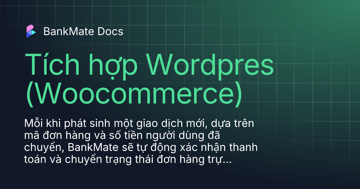 Tích hợp Wordpres (Woocommerce) | BankMate Docs